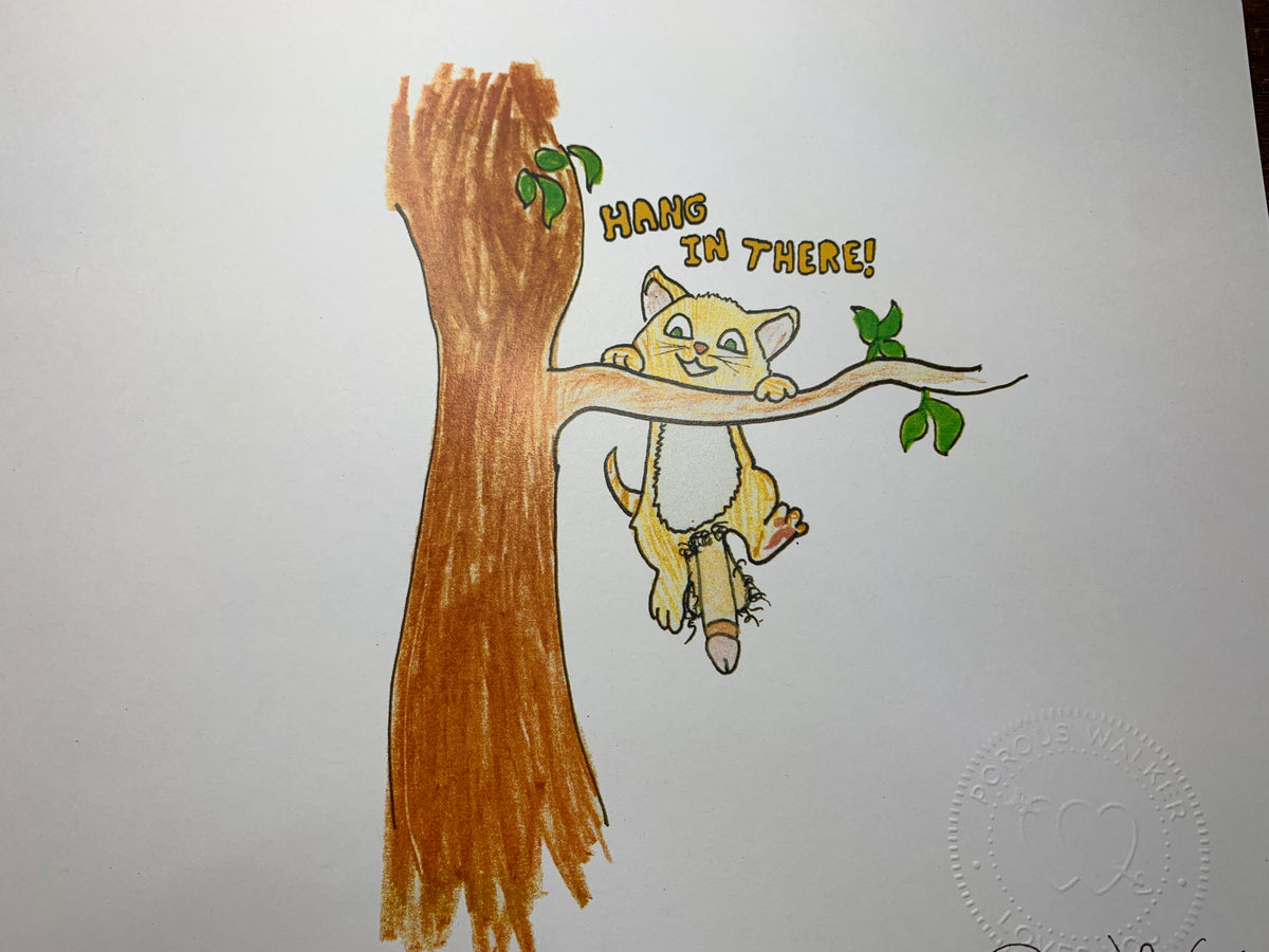 Limited Edition HANG IN THERE Pin and Print and Sticker – POROUS WALKER